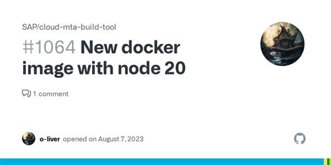 New Docker Image With Node 20 · Issue 1064 · Sapcloud Mta Build Tool
