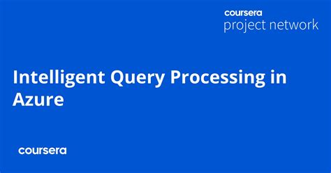 Intelligent Query Processing In Azure Coursya
