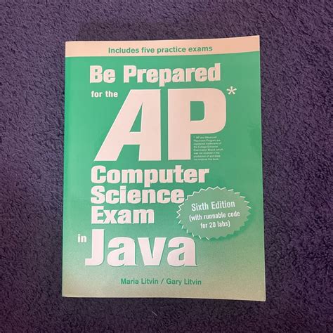 Be Prepared For The Ap Computer Science Exam In Java By Maria Litvin