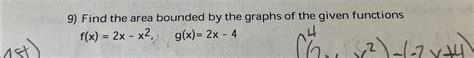 solved find the area bounded by the graphs of the given