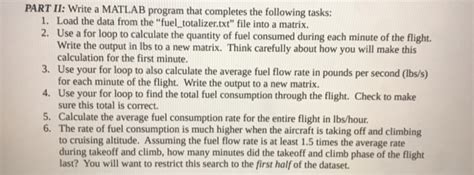 Part Ii Write Matlab Program Completes Following Tasks 1 Load Data Fuel