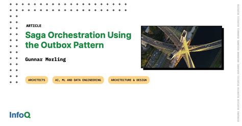 saga orchestration for microservices using the outbox pattern infoq