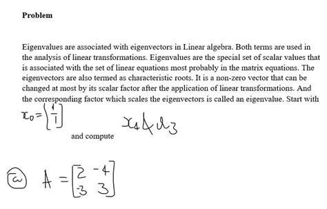 Solved Problem Eigenvalues Are Associated With Eigenvectors Chegg