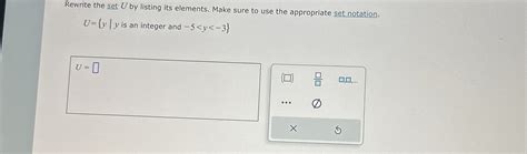 Solved Rewrite The Set U By Listing Its Elements Make Sure Chegg