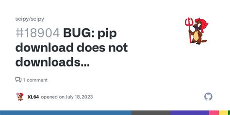 Bug Pip Download Does Not Downloads Dependencies · Issue 18904