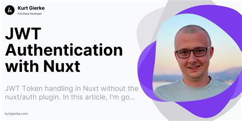 JWT Authentication With Nuxt Kurt Gierke
