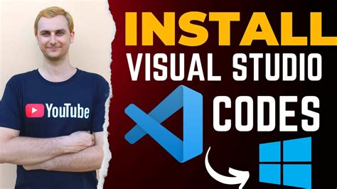 How To Install Visual Studio Code Vs Code On Windows