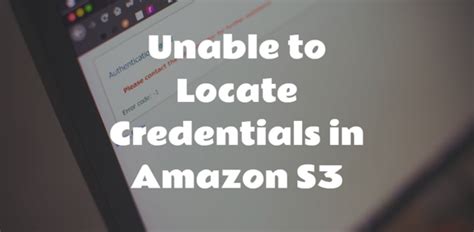 [solved] unable to locate credentials in 3 ways