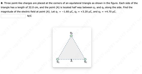 solved 8 three point like charges are placed at the corners