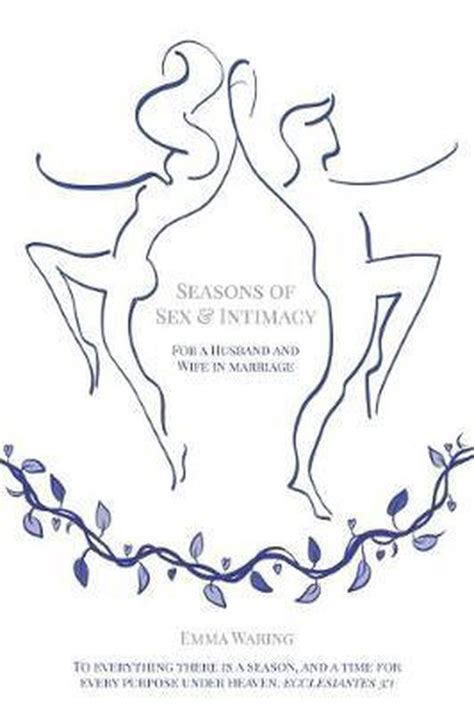 Seasons Of Sex And Intimacy Emma Waring 9780993536670 Boeken Bol