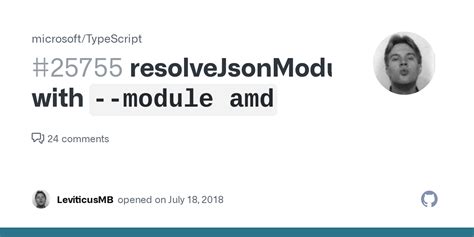Resolvejsonmodule With ` Module Amd` · Issue 25755 · Microsoft