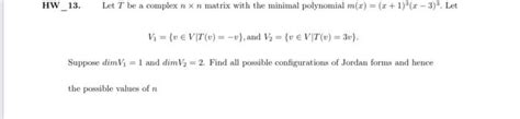 solved hw 13 let t be a complex nx n matrix with the