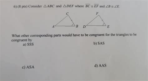 solved 6 8 pts consider abc and def where bc≅ef and