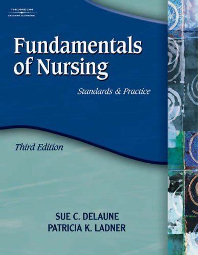 Fundamentals Of Nursing Standards And Practice Sue Delaune 9781401859183 Abebooks