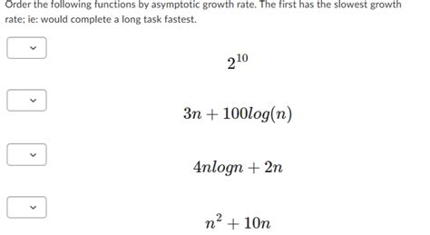 Order The Following Functions By Asymptotic Growth
