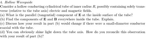 Solved 4 Hollow Waveguide Consider A Hollow Conducting
