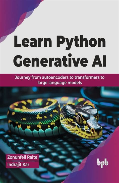 Learn Python Generative Ai Journey From Autoencoders To Transformers