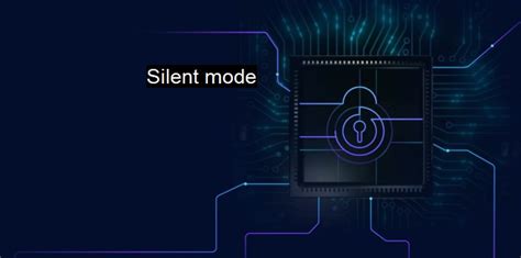 What Is Silent Mode Notification Free Cybersecurity Mode