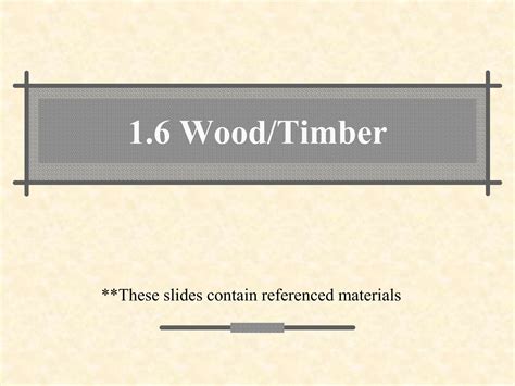Chapter Lecture Timber Ppt Woodworking Arts And Crafts