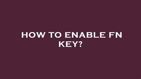 How To Enable Fn Key Youtube