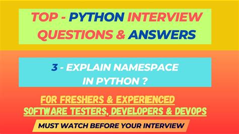 3 Can You Explain Namespaces In Python Python Interview Questions