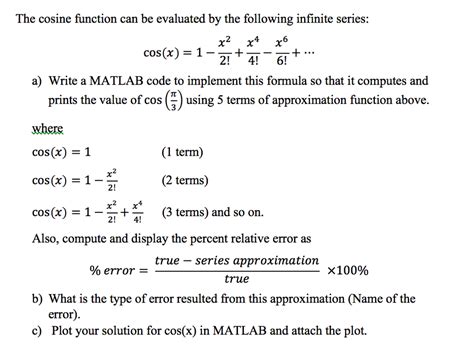 Solved The Cosine Function Can Be Evaluated By The Following Chegg