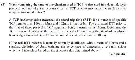 D When Comparing The Time Out Mechanism Used In TCP Chegg Com