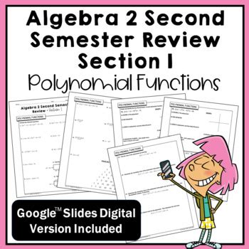 Polynomial Functions Review Algebra 2 Semester 2 Review Section 1