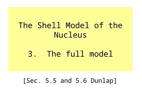 ppt the shell model of the nucleus 3 the full model dokumen tips