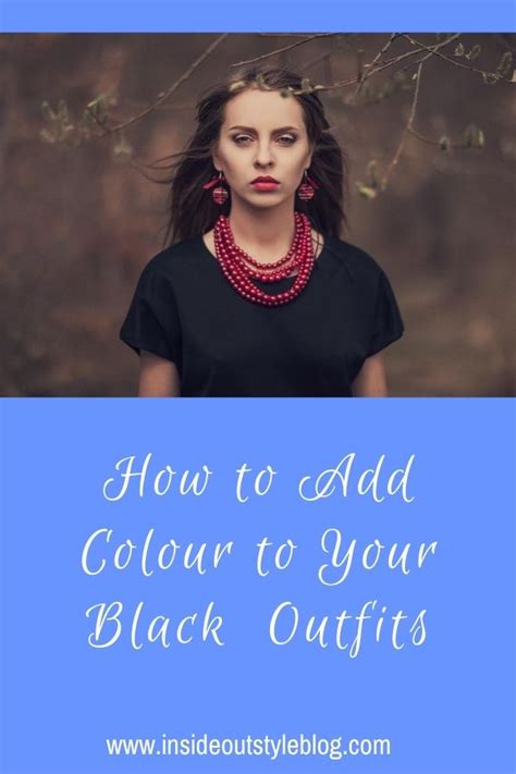 Adding Colour To Black Or Other Neutrals Inside Out Style