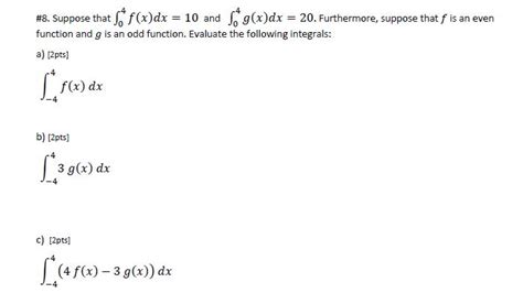 Solved Suppose That F F X Dx And G X Dx Chegg Com