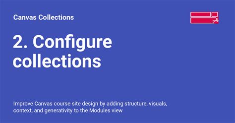 2 Configure Collections Canvas Collections