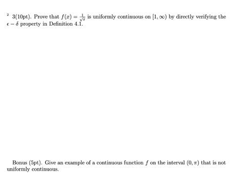solved 2 3 10pt prove that f x je is uniformly continuous