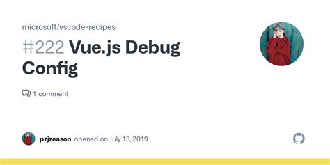 vue js debug config · issue 222 · microsoft vscode recipes · github