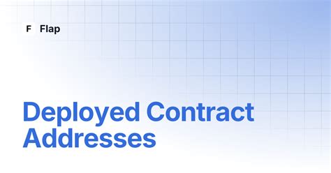 Deployed Contract Addresses Flap