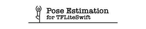 Github Tucan9389 Poseestimation Tfliteswift The Baseline Project For Inferencing Various Pose