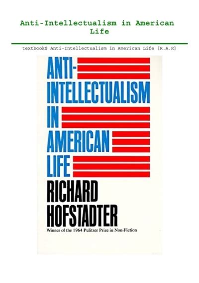 Textbook Anti Intellectualism In American Life Rar