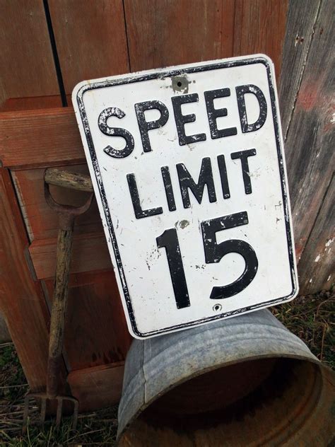 Vintage Speed Limit Sign Flea Market Style By Themadprairietinker