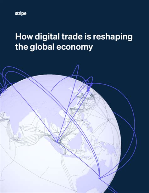 数字贸易是如何重塑全球经济的
