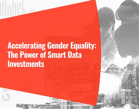 Accelerating Gender Equality The Power Of Smart Data Investments Un Women Data Hub