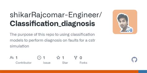 Github Shikarrajcomar Engineerclassificationdiagnosis The Purpose Of This Repo To Using