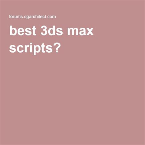 Best 3ds Max Scripts 3ds Max 3ds Max
