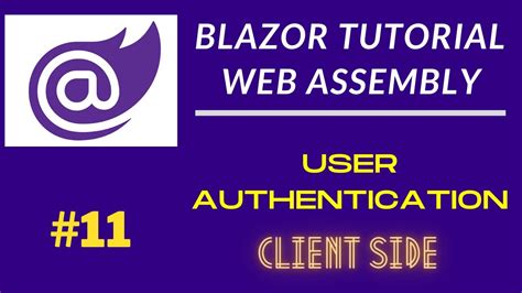 Blazor Full User Authentication And Authorization Youtube