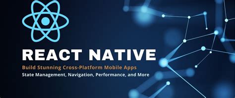 A Comprehensive Guide To React Native Building Cross Platform Apps With Ease Dev Community