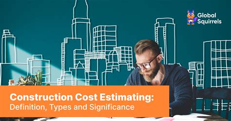 Guide To Construction Cost Estimation And Budgeting