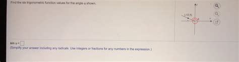 Solved Find The Six Trigonometric Function Values For The Chegg Com