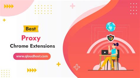 Best Proxy Chrome Extensions In August Top Picked