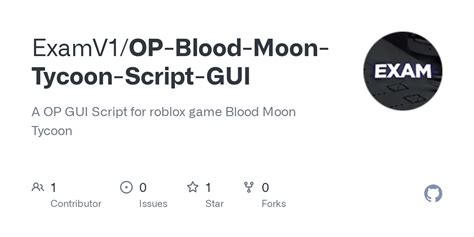 Github Examv1op Blood Moon Tycoon Script Gui A Op Gui Script For Roblox Game Blood Moon Tycoon