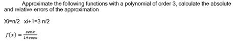 Approximate The Following Functions With A Polynomial Chegg