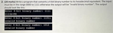 solved 2 20 marks write a program that converts a 4 bit